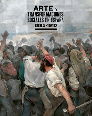 Arte y transformaciones sociales en España (1885-1910) - Exposición - Museo Nacional del Prado